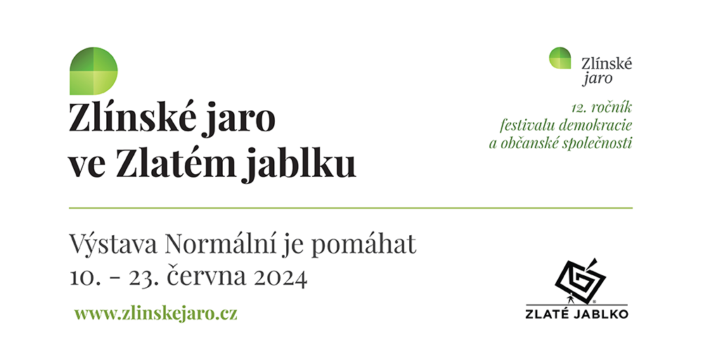 Zlínské jaro 2024 a výstava Normální je pomáhat - Zlaté jablko